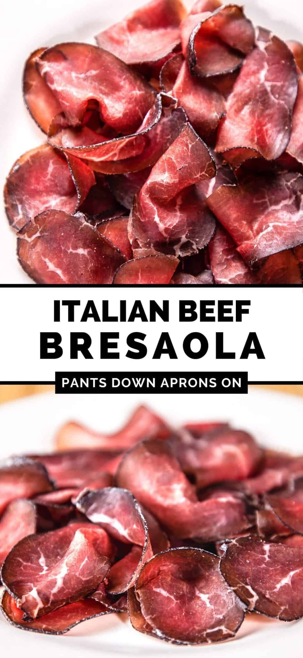 Italian Bresaola | Air Dried Cured Beef (Video) - PantsDownApronsOn